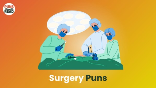 250 Best Surgery Puns and Jokes That Will Have You in Stitches